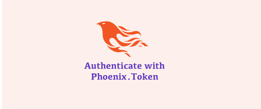 JWT alternative token Authentication with Phoenix.Token